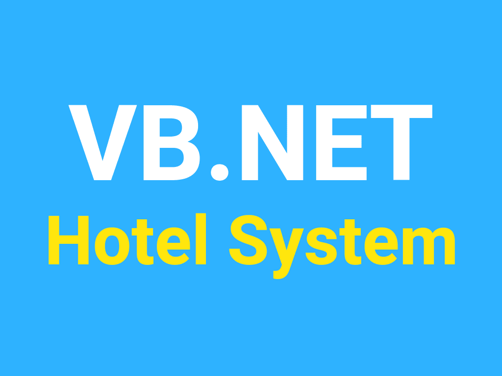 VB.Net Hotel Management System Source Code