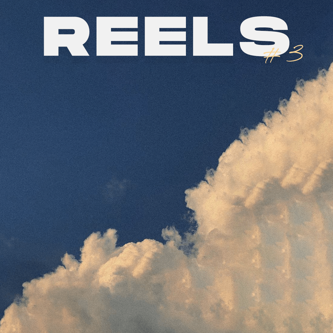 REELS #3 - Loops from Reels