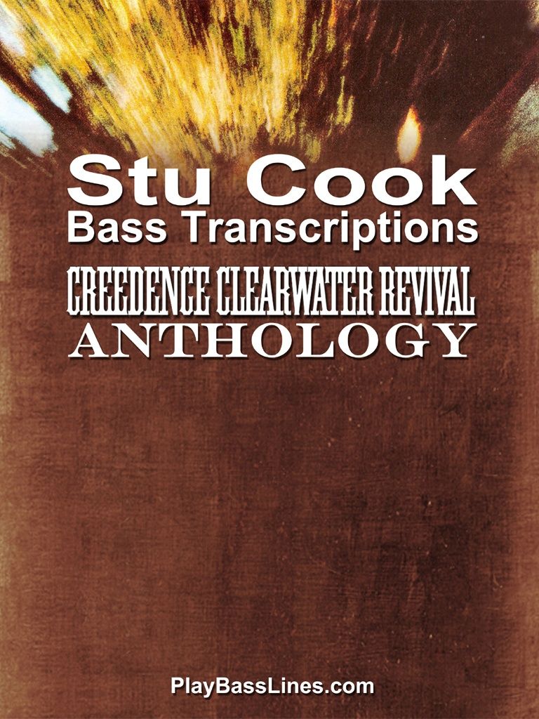 Creedence Clearwater Revival Anthology - Stu Cook Bass Transcriptions