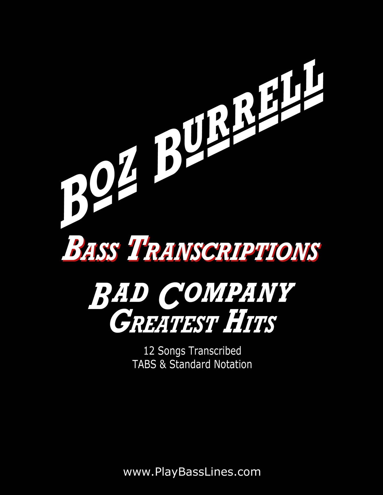 Boz Burrell Bass Transcriptions - Bad Company - Greatest Hits