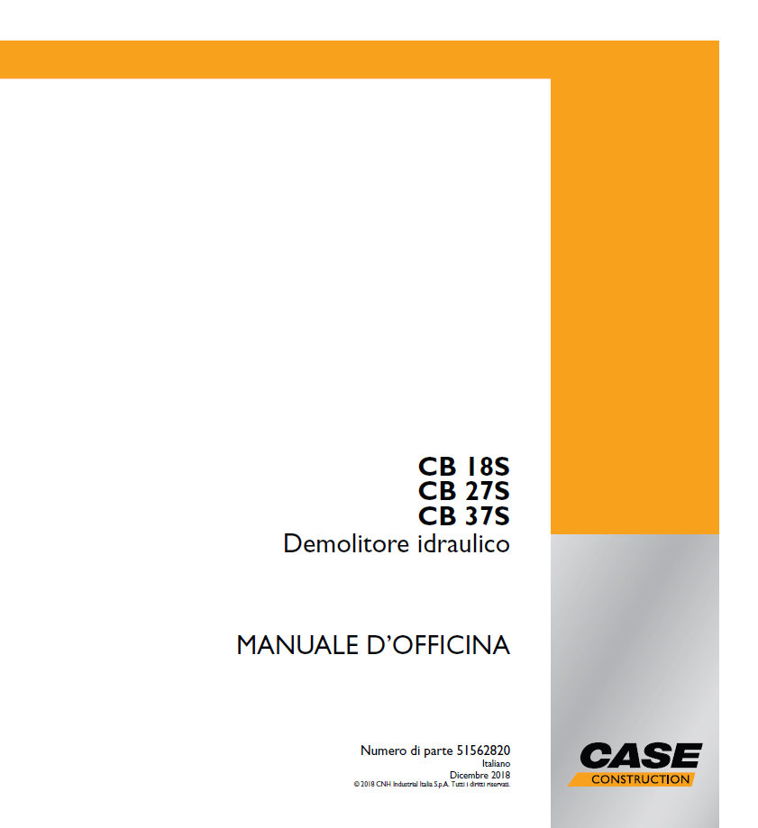 CASE Construction CB 18S, CB 27S, CB 37S Demolitore idraulico MANUALE D ...