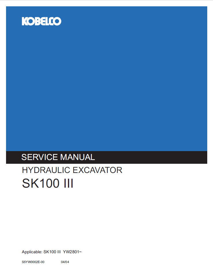 Kobelco SK100-III, Sk100-3 S/N:YW2801~ Hydraulic Excavator Service ...