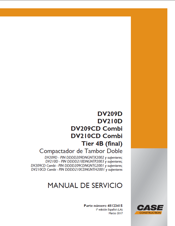 CASE DV209D, DV210D, DV209CD Combi, DV210CD Combi Tier 4B final MANUAL DE SERVICIO 48123415 Español