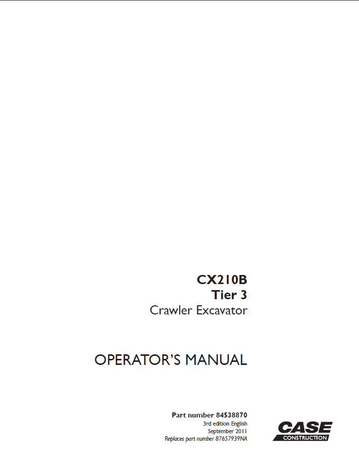 CASE Construction CX210B Tier 3 Crawler Excavator Operator's Manual ...