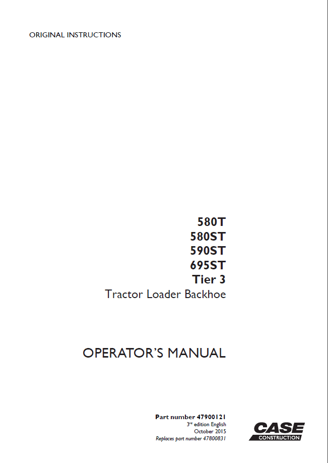 CASE 580T, 580ST, 590ST, 695ST Tier 3 Tractor Loader Backhoe Operator's ...