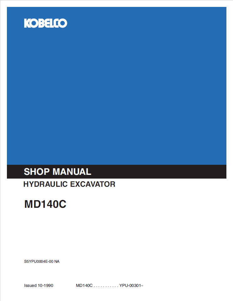 Kobelco MD140C S/N:YPU-00301~ Hydraulic Excavator Service Manual Shop ...