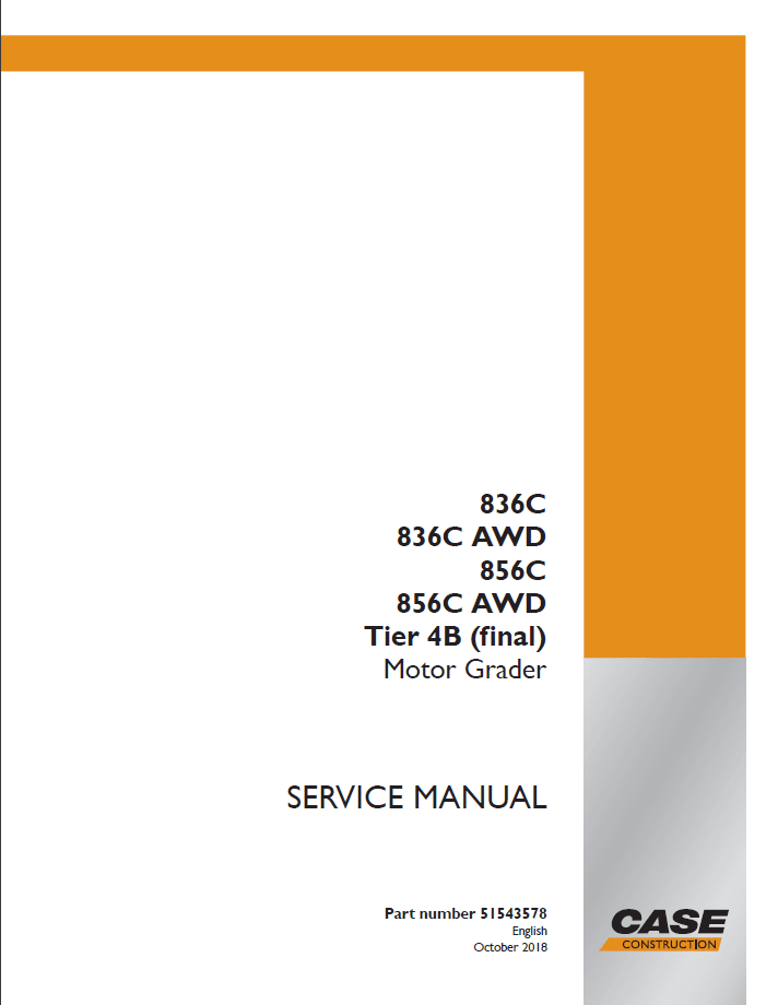 CASE 836C, 836C AWD, 856C, 856C AWD Tier 4B (final) NA Motor Grader ...