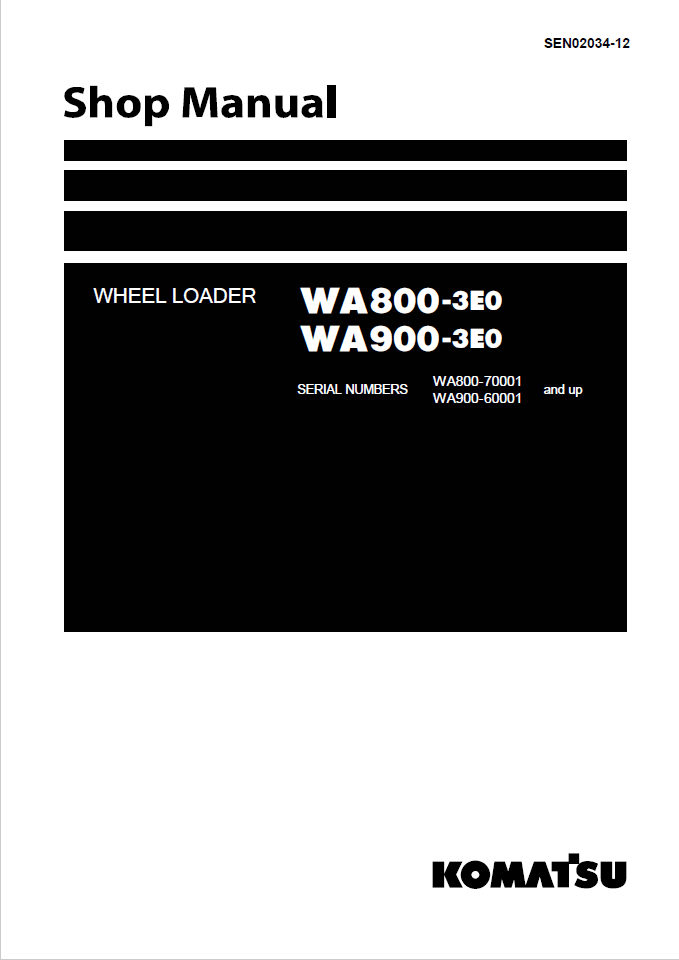 Komatsu Shop Manual WA800-3E0, WA900-3E0 70001 and up, 60001 and up ...