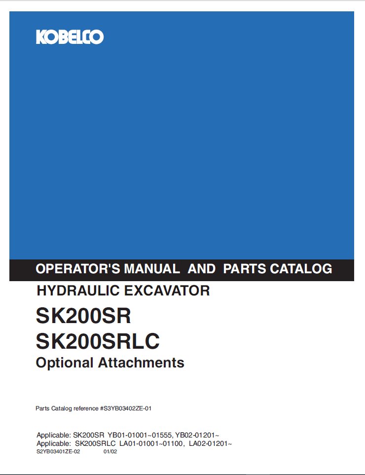 Kobelco SK200SR, SK200SRLC Excavator Attachments Operator's Manual ...