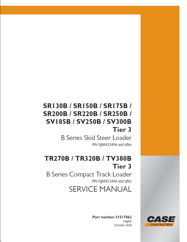 CASE SR130B SR150B SR175B SR200B SR220B SR250B SV185B SV250B SV300B TR270B Service Manual 51517862