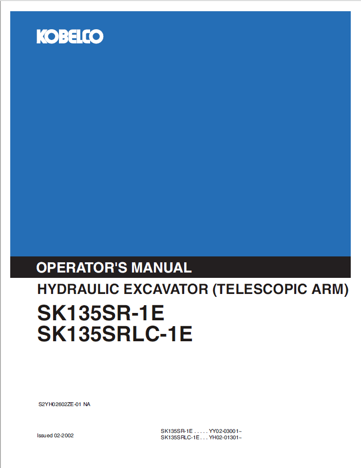 Kobelco SK135SR-1E, SK135SRLC-1E Excavator (Telescopic Arm) Operator's Manual S2YH02602ZE-01NA EN