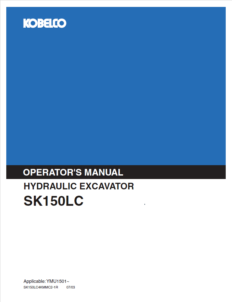 Kobelco SK150LC Mark IV S/N:YMU1501~ Hydraulic Excavator Operator's ...