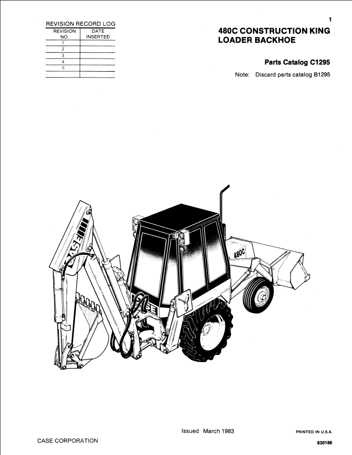 CASE Construction 480C Construction King Loader Backhoe Parts Catalog ...