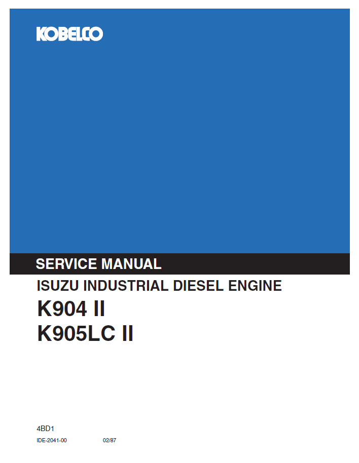 Isuzu 4BD1, 6BD1 for Kobelco K904-II K905LC-II Industrial Diesel Engine Service Manual IDE-2041-00NA
