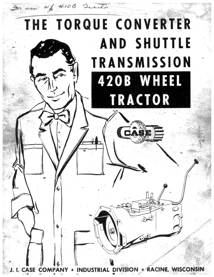 CASE Construction 420B Wheel Tractor/Loader Backhoe Service Manual 9 ...
