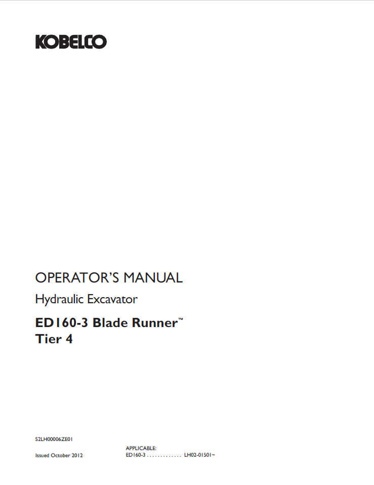Kobelco ED160-3 Blade Runner Tier 4 S/N:LH02-01501~ Ex