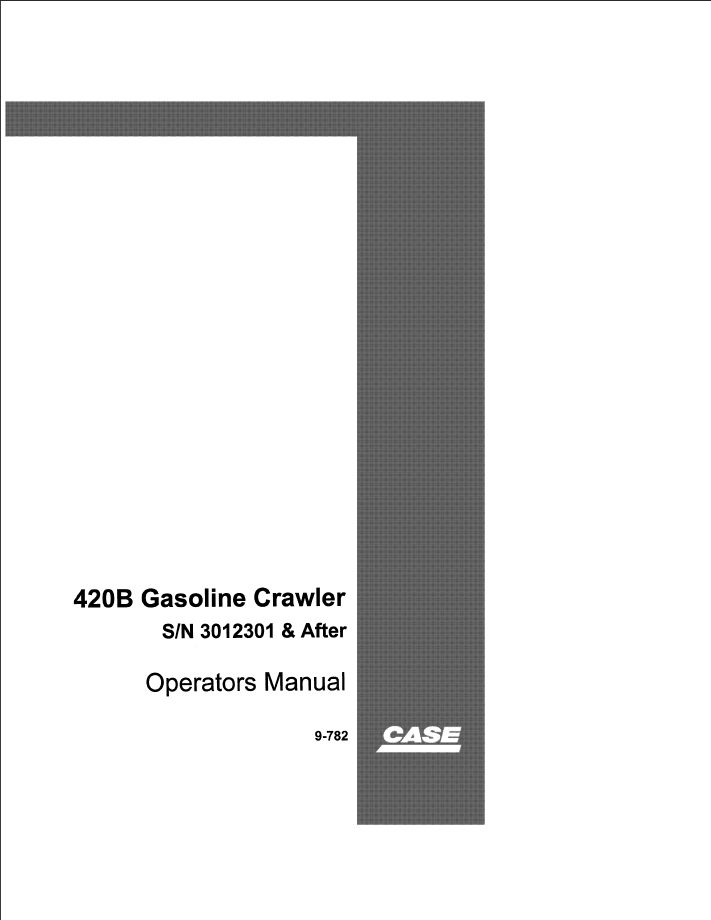 CASE Construction 420B S/N 3012301 & After Gasoline Crawler Tractor ...