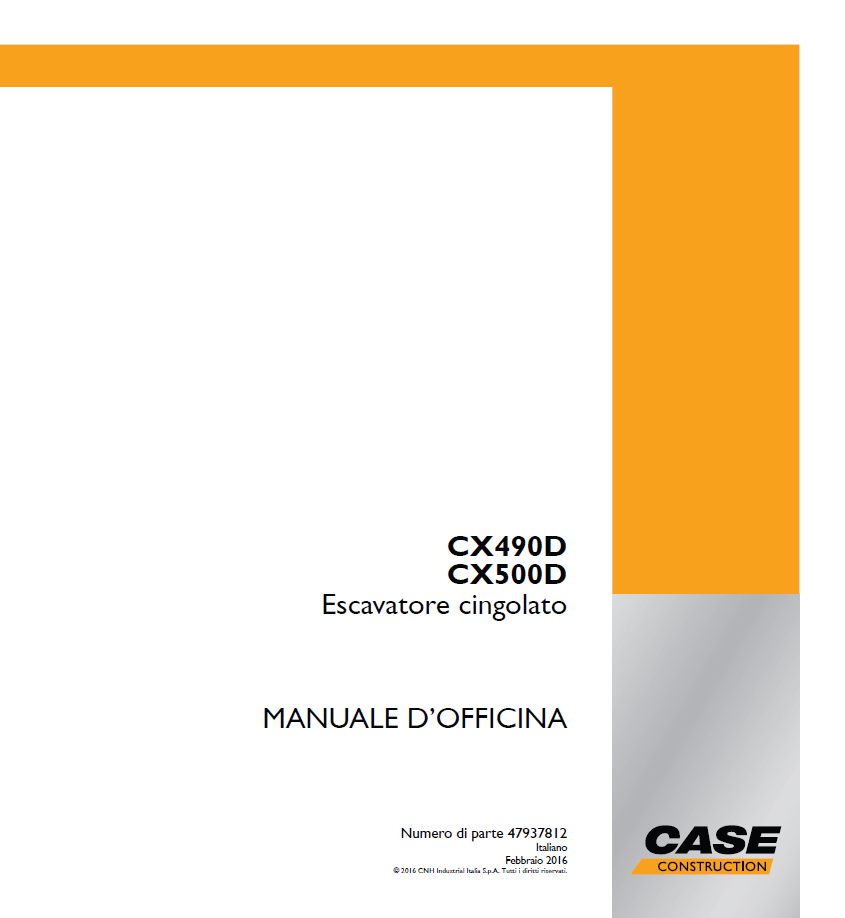 CASE CX490D, CX500D TIER 4 FINALE Europe Escavatore cingolato MANUALE D ...