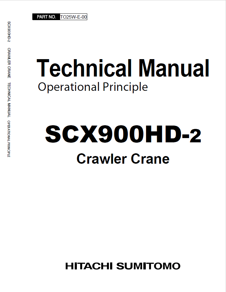 Hitachi Sumitomo SCX900HD-2 Crawler Crane Technical Manual Operational ...