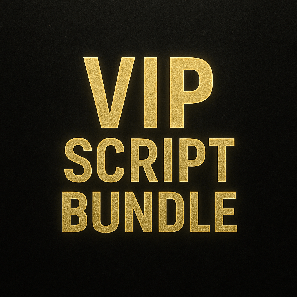 VIP Script Bundle