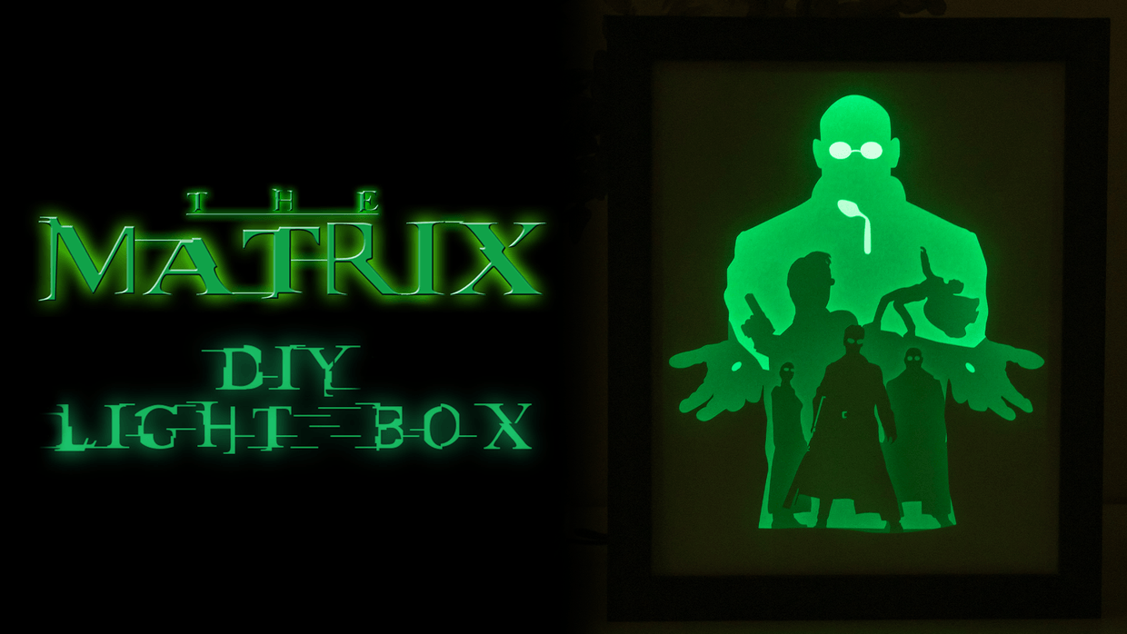 Matrix DIY LightBox Templates (PDF+SVG) + How to Make It Video Tutorial