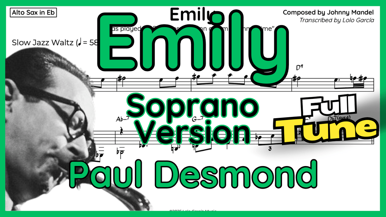 Emily - Paul Desmond - Soprano Sax Version in Bb (+Backing Track)