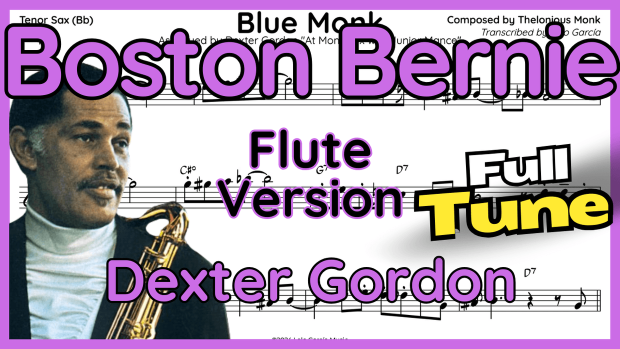 Boston Bernie - Dexter Gordon - Flute Version in C (+Backing Track)