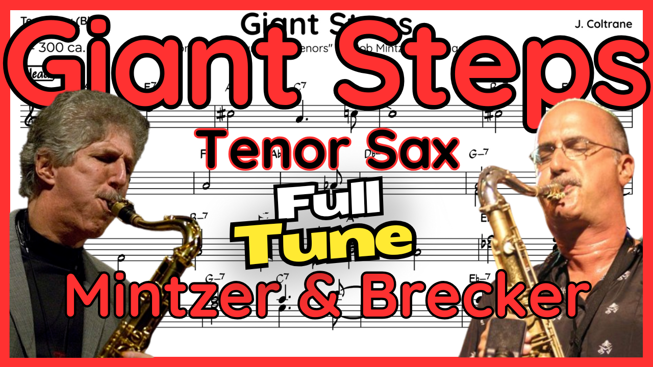 Giant Steps - Michael Brecker & Bob Mintzer - Tenor Sax (+ Backing Track)