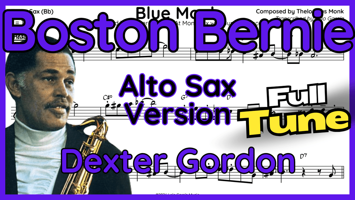 Boston Bernie - Dexter Gordon - Alto Sax Version in Eb (+Backing Track)