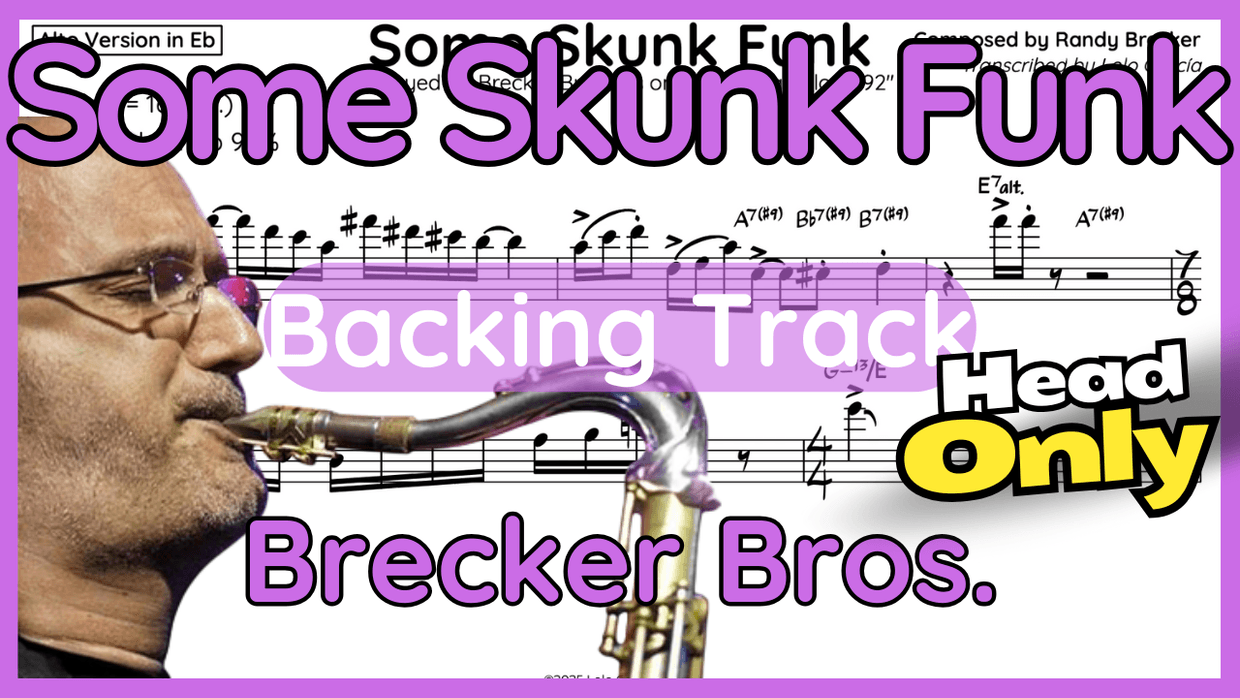 Some Skunk Funk - Brecker Brothers - Flute Version in C (+Backing Track ...