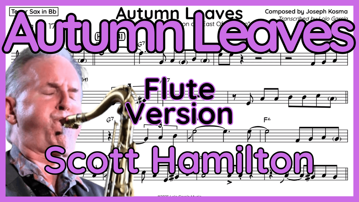 Autumn Leaves - Scott Hamilton - Flute Version in C (+Backing Track)