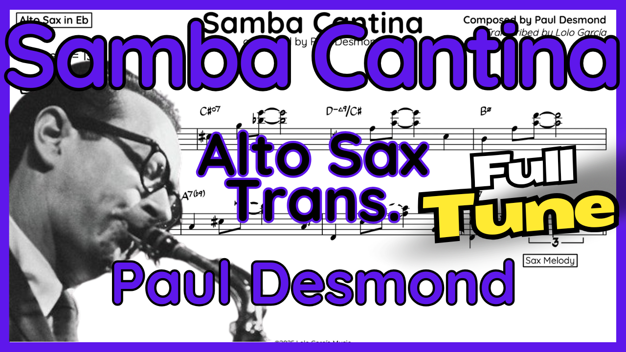Samba Cantina - Paul Desmond - Alto Sax Transcription (+ Backing Track)