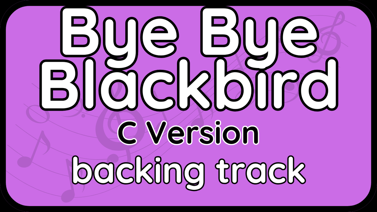 Bye Bye Blackbird - Jazz Standard - Backing Track & Parts