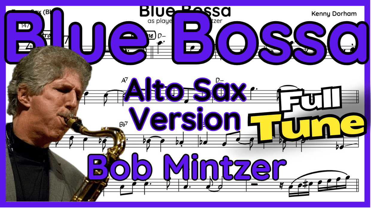 Blue Bossa - Bob Mintzer - Alto Sax Version in Eb (+ Backing Track)