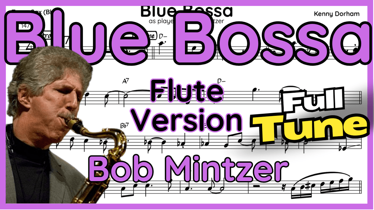 Blue Bossa - Bob Mintzer - Flute Version in C (+ Backing Track)