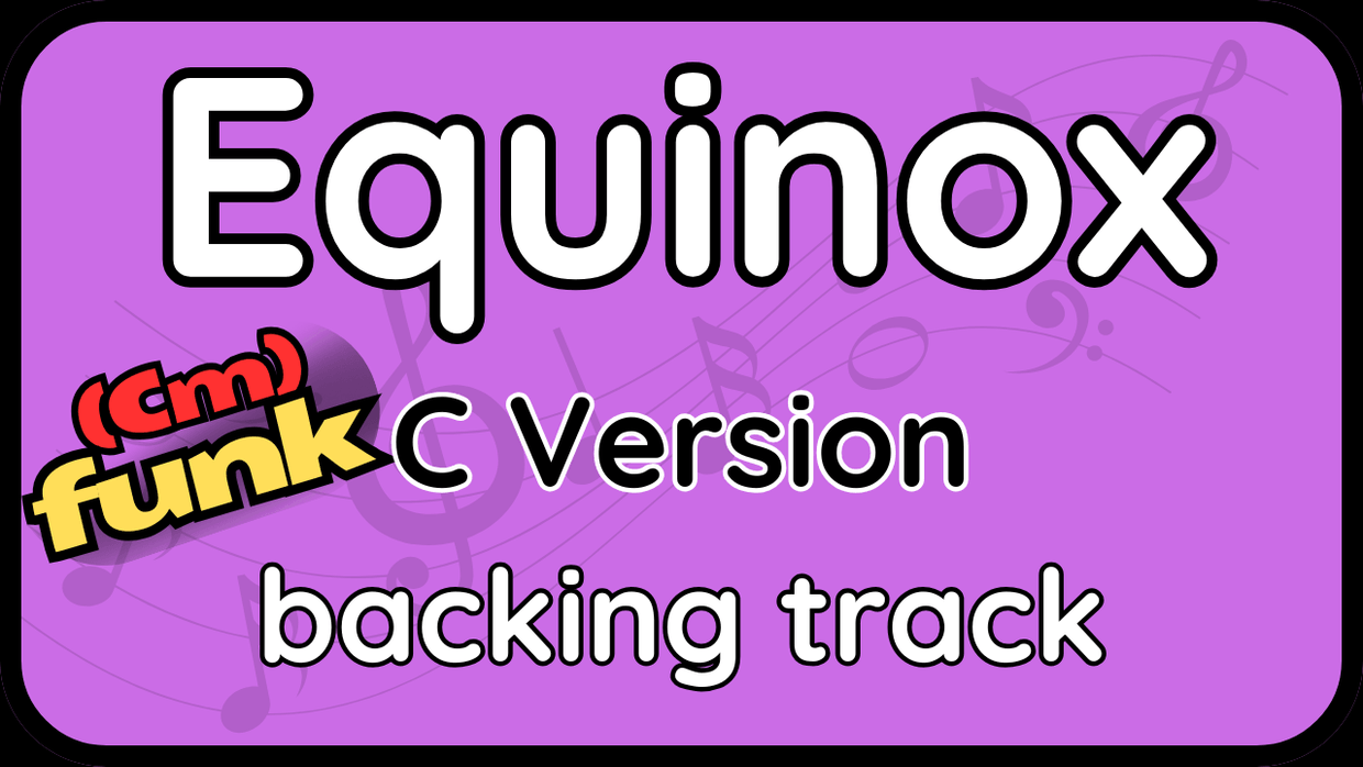 Equinox (Funk) - Jazz Standard - Backing Track & Parts