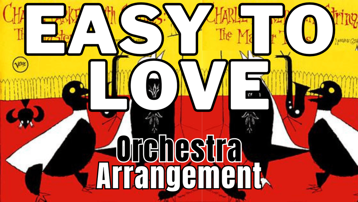Easy To Love - Charlie Parker With Strings Tribute - Chamber Orchestra ...