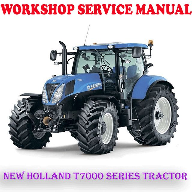 NEW HOLLAND T7000 SERIES T7030 T7040 T7050 T7060 TRACTOR WORKSHOP ...