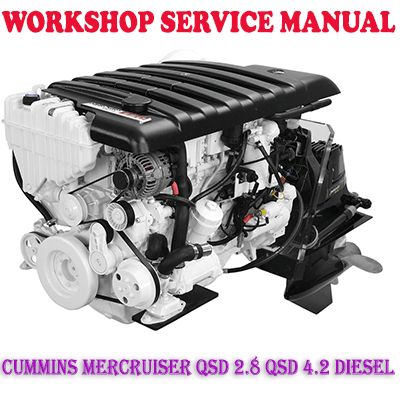 CUMMINS MERCURY MERCRUISER QSD 2.8 QSD 4.2 DIESEL WORK