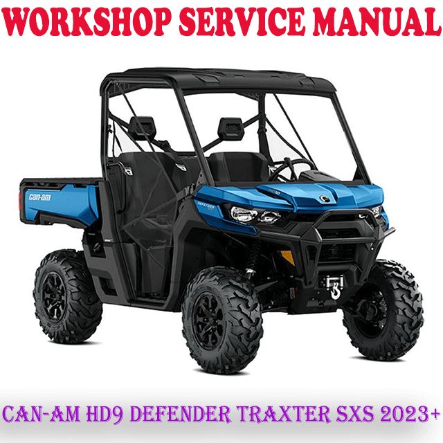 CAN-AM 900 HD9 DEFENDER TRAXTER SERIES SXS 2023+ WORKSHOP SERVICE ...