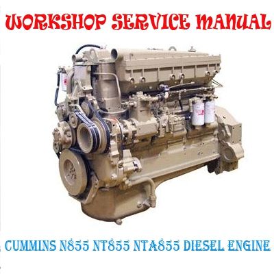 CUMMINS N855 NT855 NTA855 NH DIESEL ENGINE WORKSHOP SE