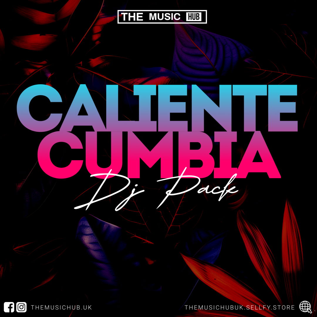 Caliente Cumbia Dj pack