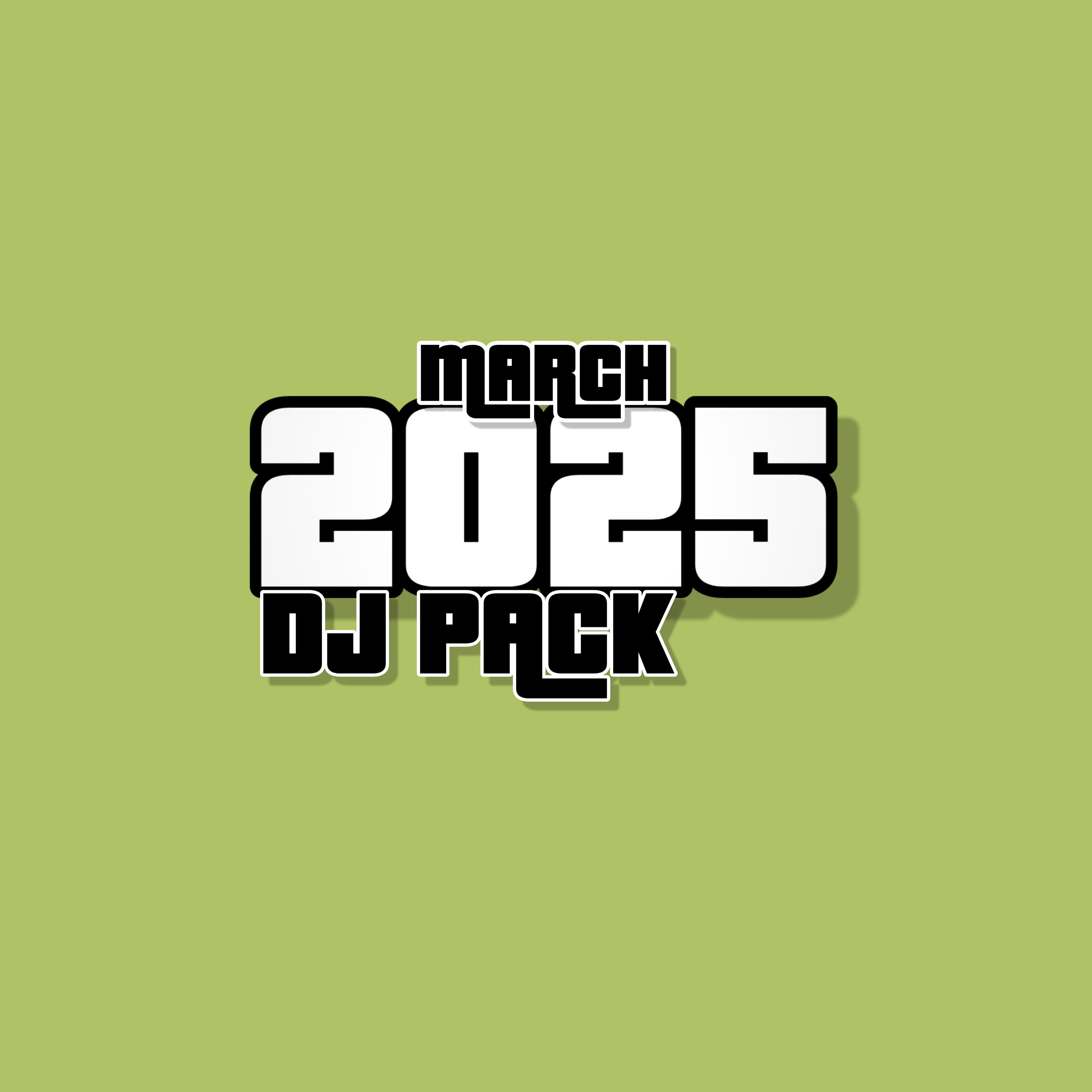 2025 DJ PACK [MARCH]