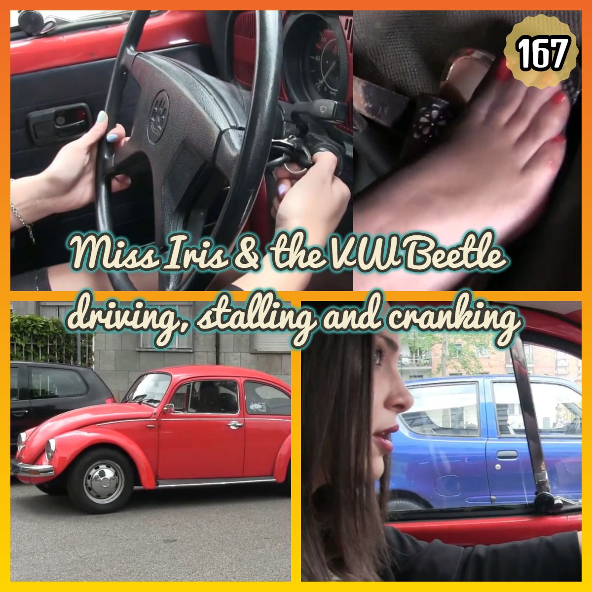 167 : Miss Iris & the VW Beetle driving, stalling and cranking