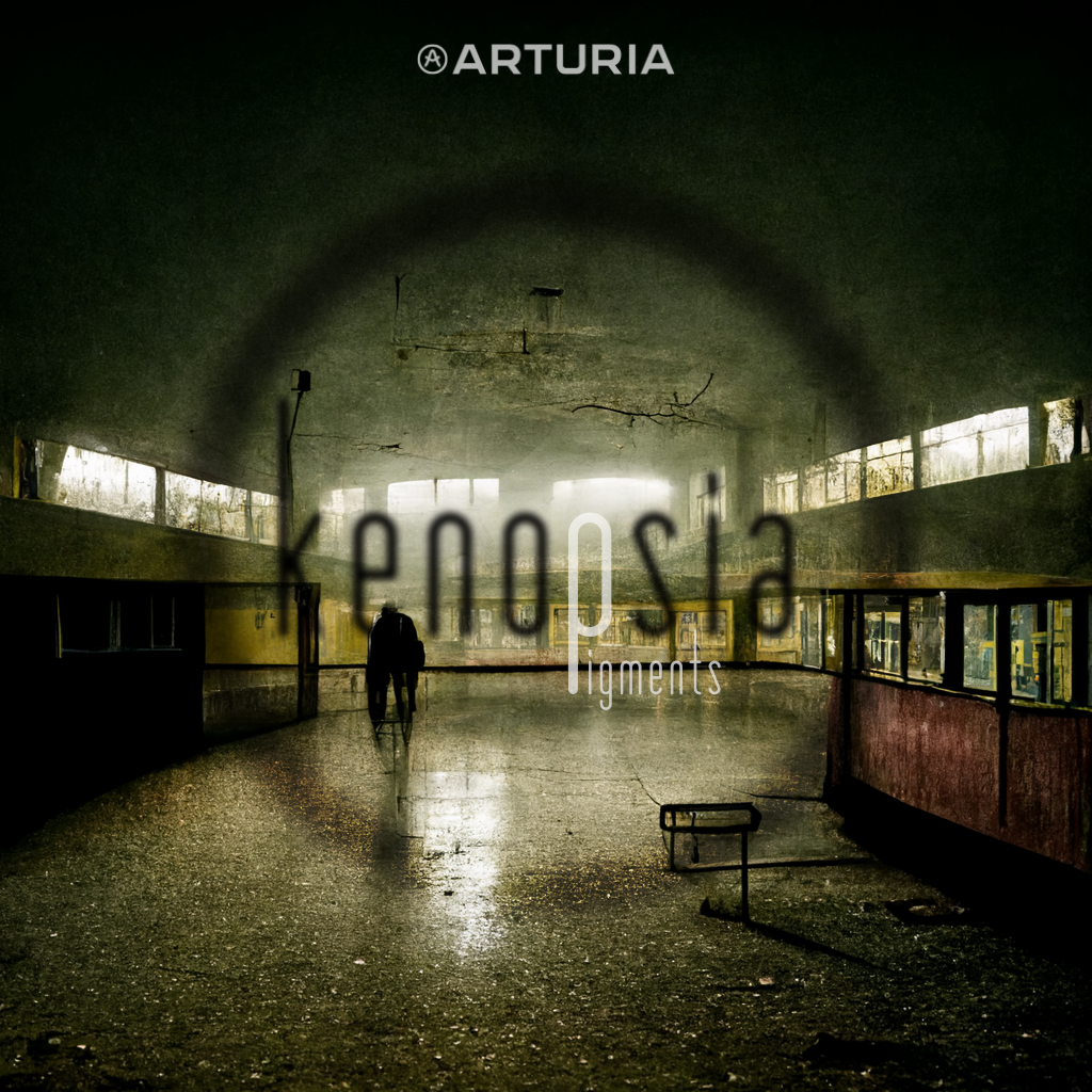 Kenopsia for Arturia Pigments