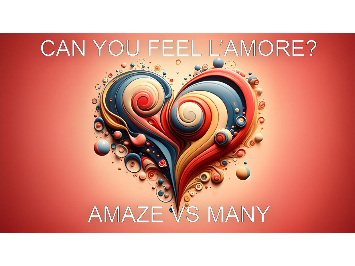 Amaze vs Many - Can you feel l'amore - Paolo Monti Love to infinity Mashup
