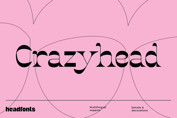 Crazyhead Display Font – Bold Inverted Contrast Typefa