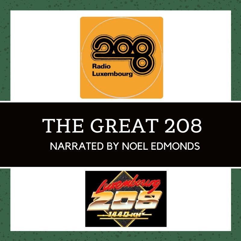 THE GREAT 208 - THE STORY OF RADIO LUXEMBOURG