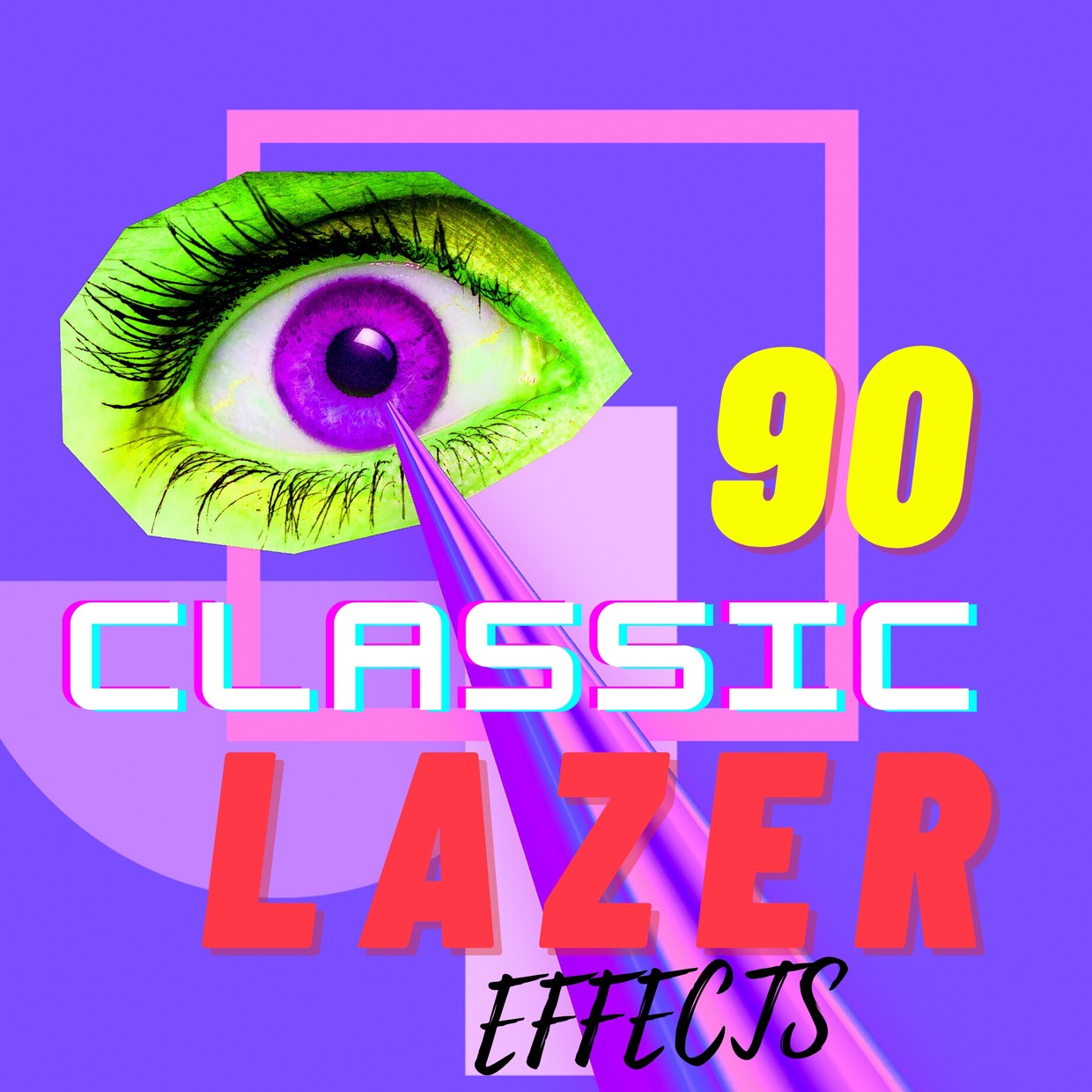 90 CLASSIC LAZER EFFECTS