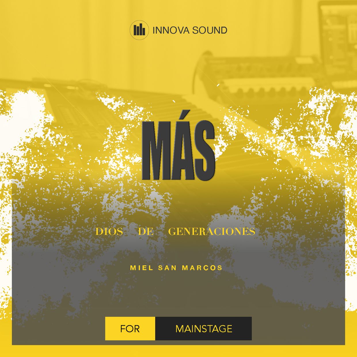 MAS - Dios de Generaciones - Miel San Marcos | Mainstage Patch